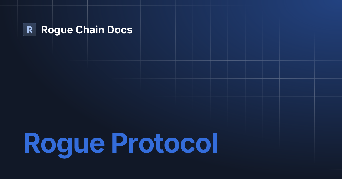 Rogue Protocol | Rogue Chain Docs
