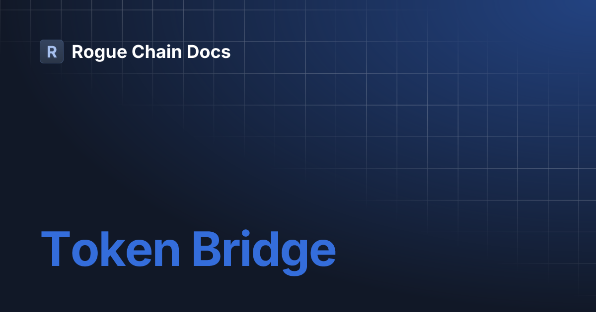 Token Bridge | Rogue Chain Docs